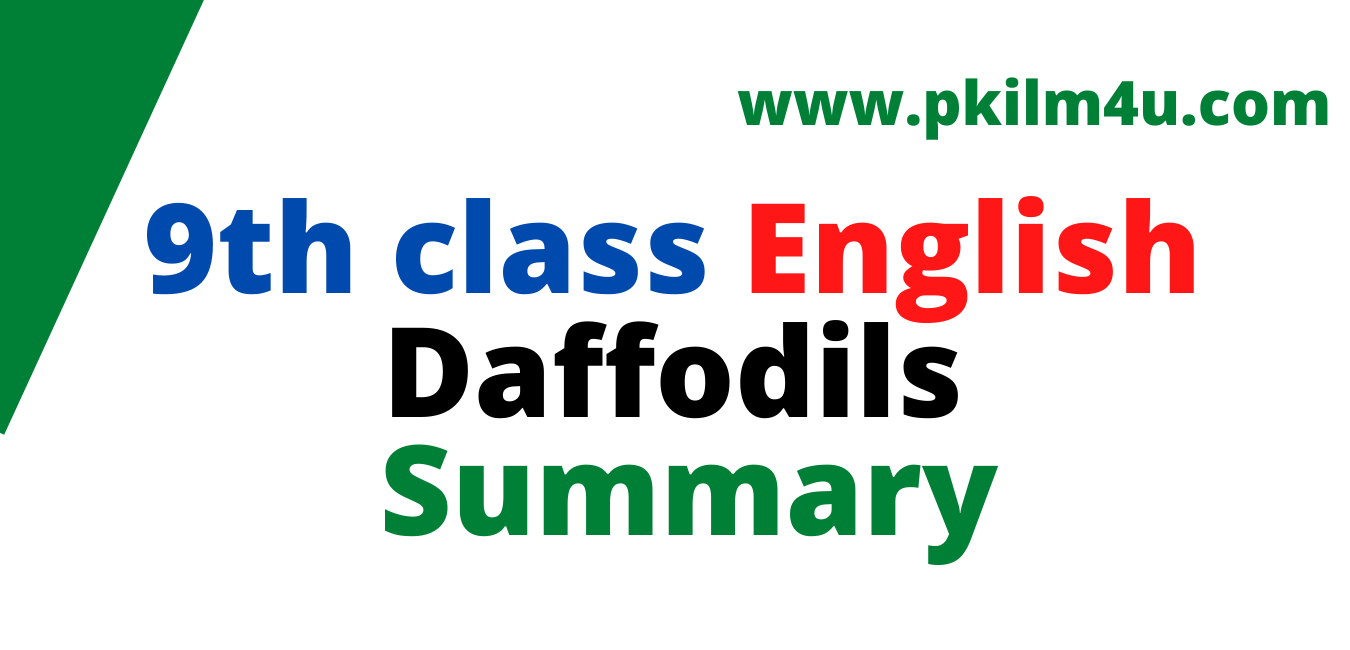 Daffodils Summary Pdf 9th Class English Chapter 05 Dafodills Summary Daffodils Summary Pdf 9th Class English Chapter 05 Dafodills Summary