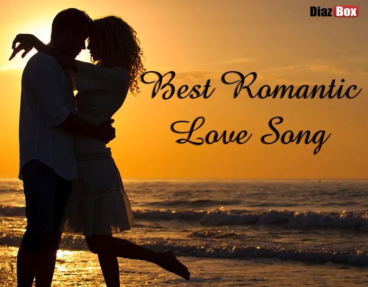 Best Romantic Love Song | DIAZBOX