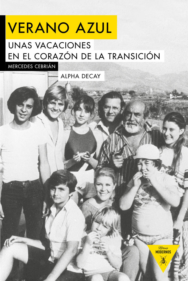 Mis Libros: Verano Azul. Unas vacaciones en el corazón de la transición ...