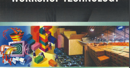 Introduction to Basic Manufacturing Process and Workshop Technology