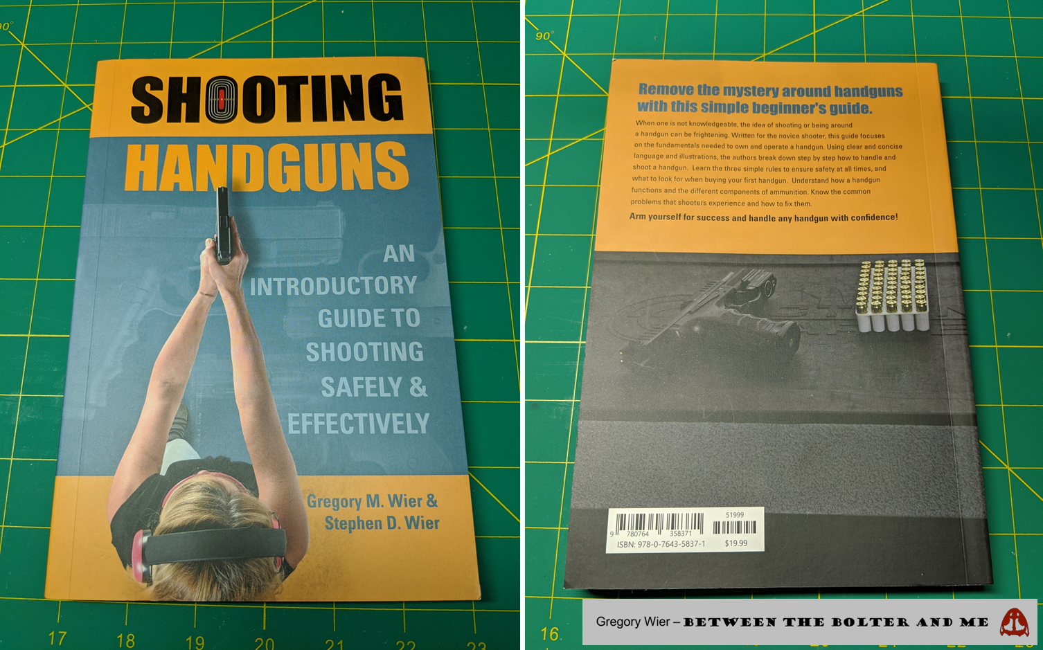 Between the Bolter and Me: On Firearms: Shooting Handguns, a book