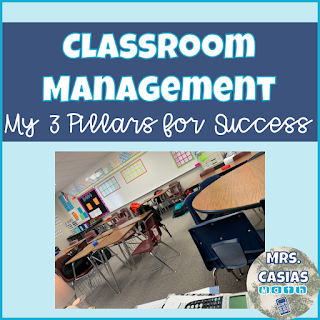 Classroom Management - My 3 Pillars for Success