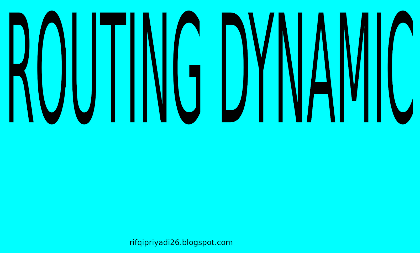 Mengenal Routing Dynamic