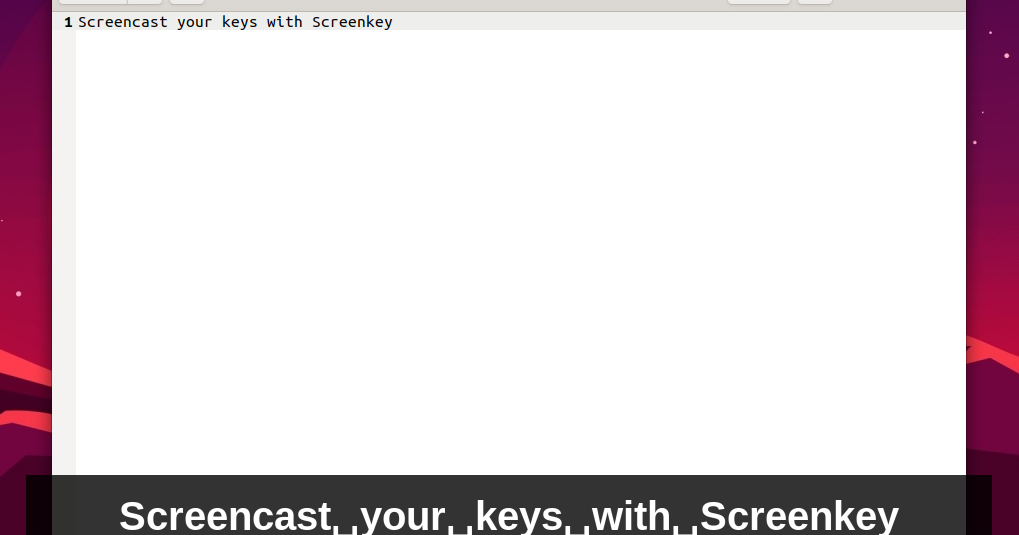 Display Pressed Keys In Screencasts With Screenkey (Now With Python 3 And GTK 3 Support) - Linux ...