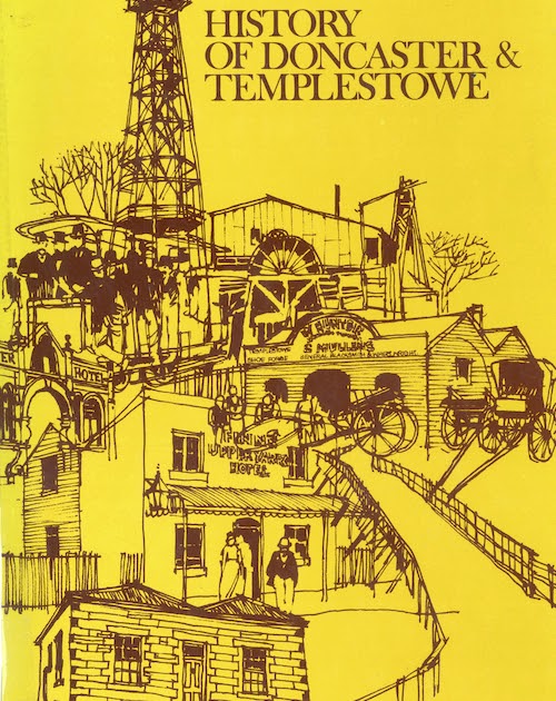 Doncaster Templestowe Historical Society: History of Doncaster ...