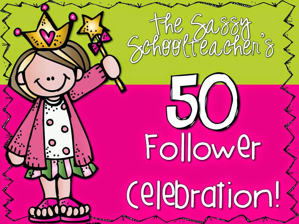 The Sassy School Teacher: 50 Follower Celebration, a FREEBIE and a ...