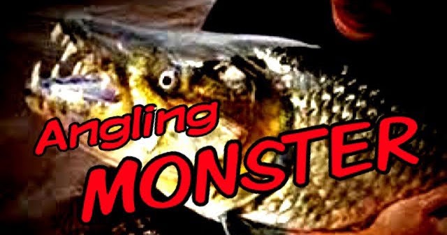 Angling MONSTER: Angling MONSTER