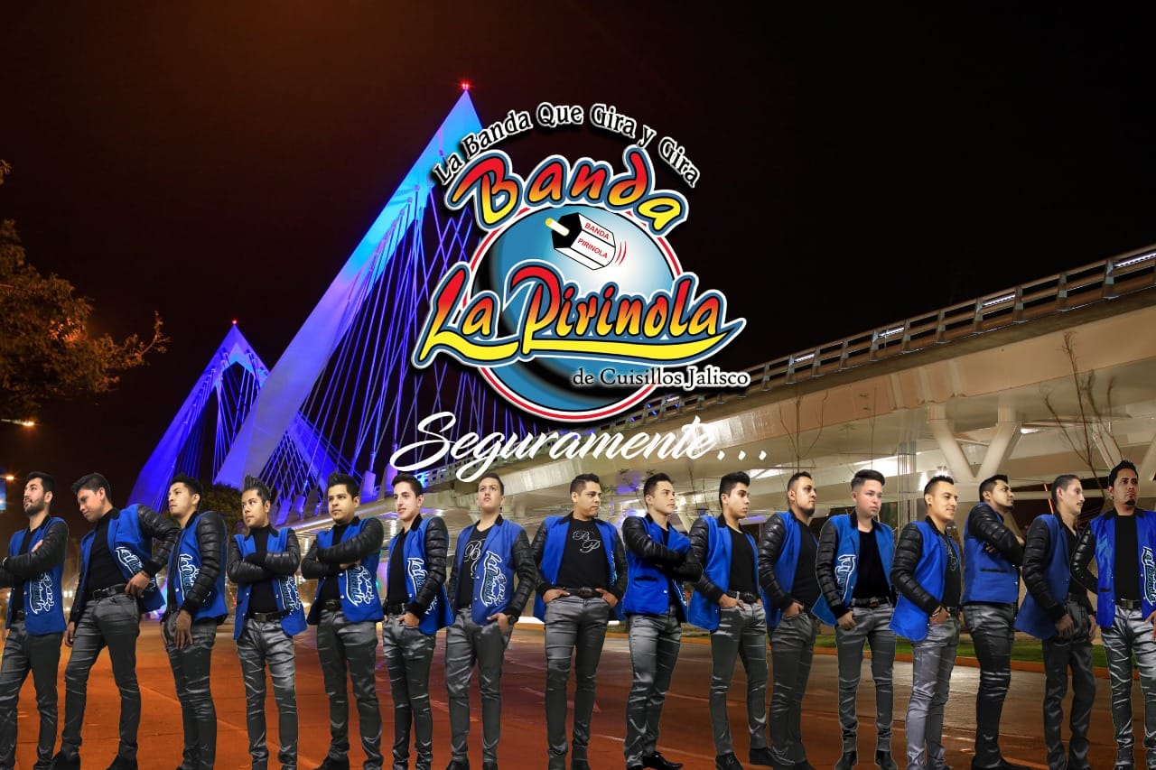 Maxortega ® Contratación De Grupos Banda La Pirinola Contrataciones Cel 3333639292