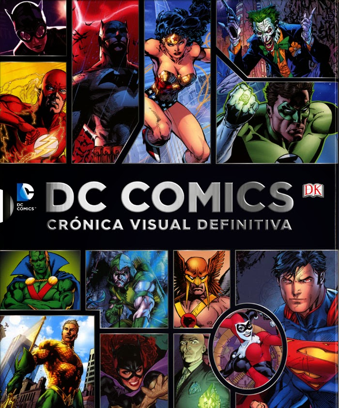 El Coleccionista de Tebeos: DC Comics: Crónica visual definitiva ...