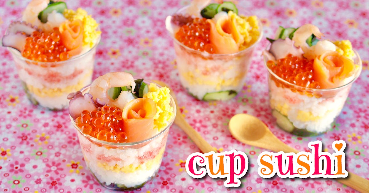 Cup Sushi 💕 Easy Potluck Party Recipe 👍 - Video Recipe | Create Eat ...