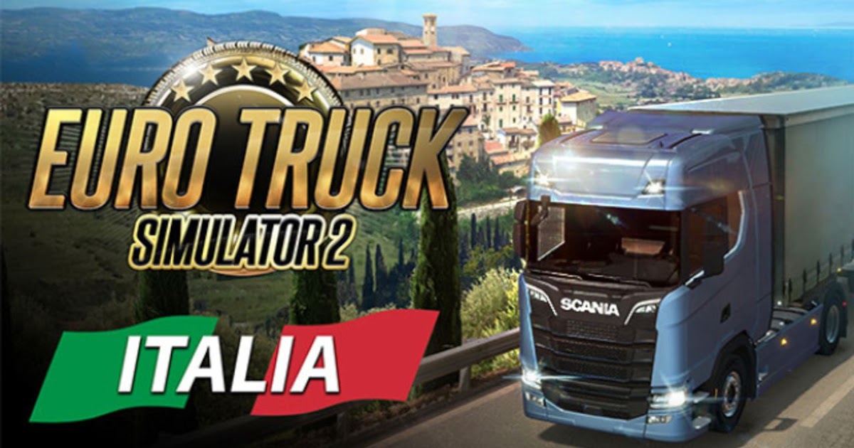 Euro Trucks Simulator 2: İtalia - Ekip Games™