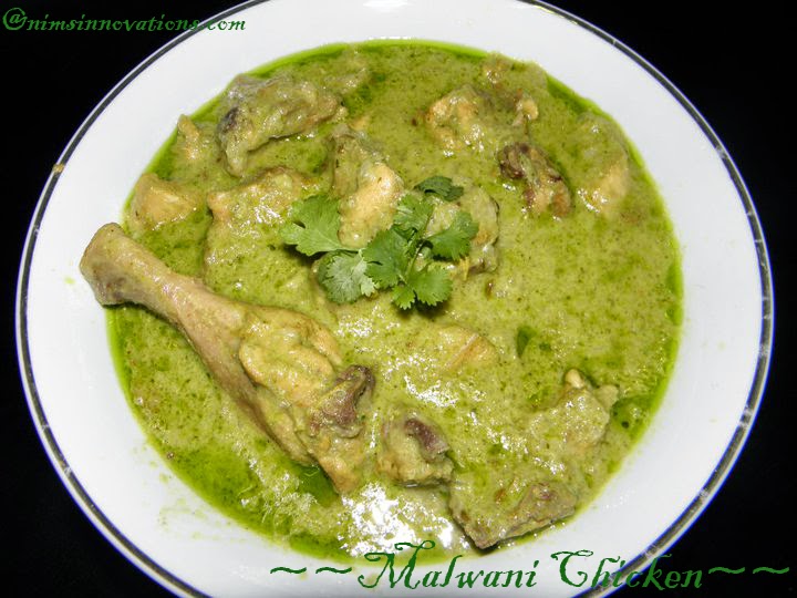 N!mS InNoVaTiOnS !!!: Malwani Chicken with Hirwa Masala.....!!!