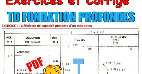 TD Exercices et corrigé Fondation profondes | Site spécialisé dans l'ingénierie civile, l ...