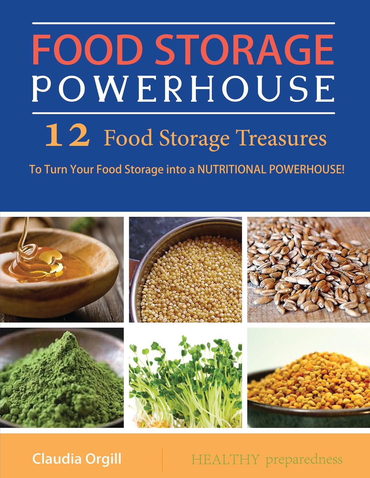 Healthy Preparedness: FULL Version of Food Storage Powerhouse Now in ...