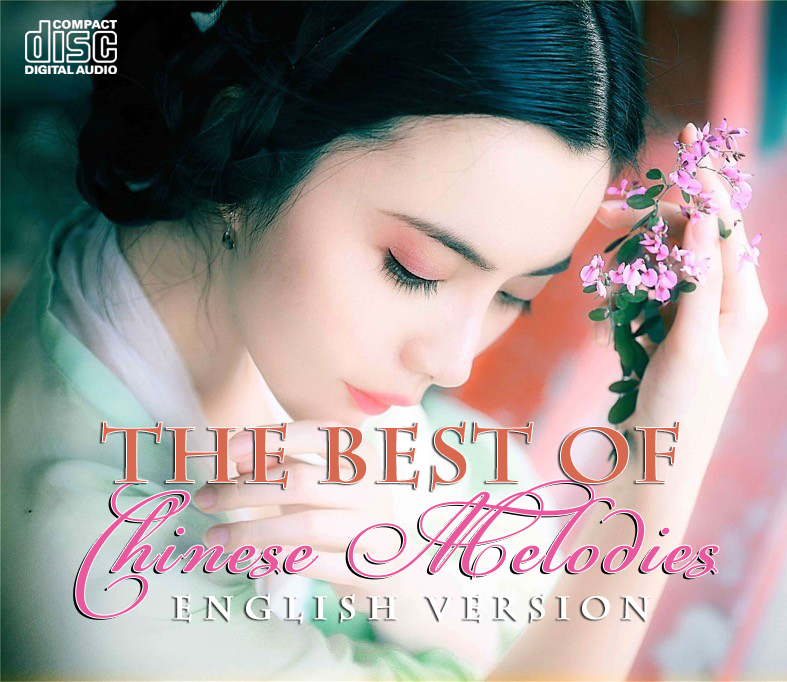 [Pop] VA - The Best Of Chinese Melodies (English Version) (110 Songs ...