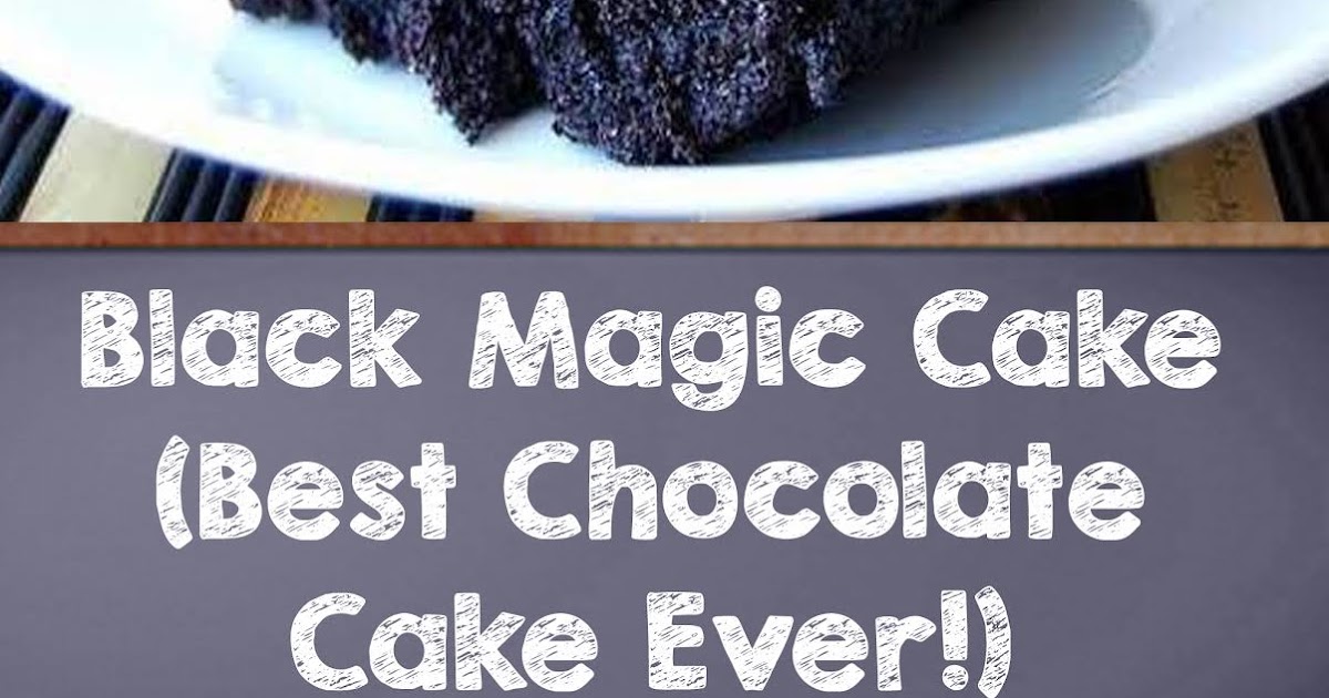 Black Magic Cake (Best Chocolate Cake Ever!)