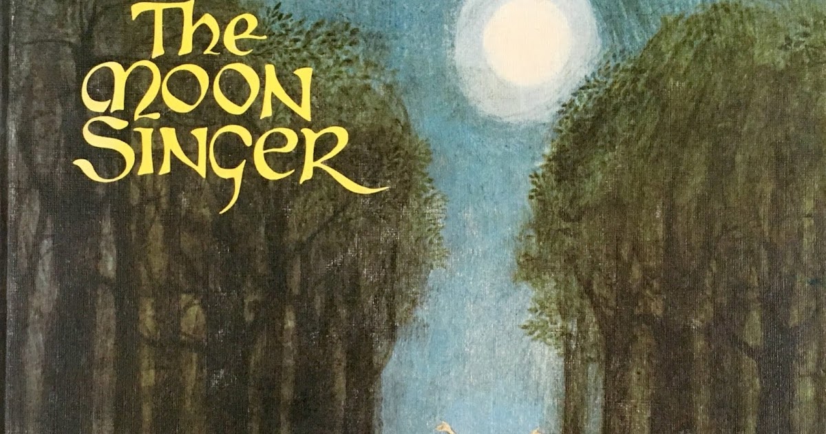 My Retro Reads: "The Moon Singer" by Clyde Robert Bulla, illustrated by ...