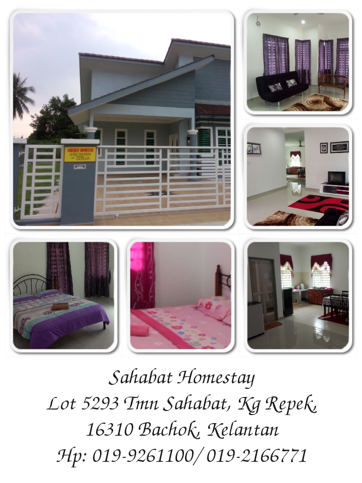 BACHOK, Sahabat Homestay @ Taman Sahabat, Bachok, Kelantan: SAHABAT ...