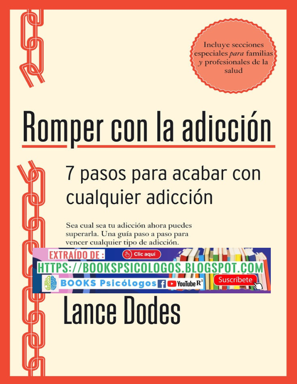 BOOKS PSICÓLOGOS y Libros Científicos Gratis: Romper con la adicción 7 ...