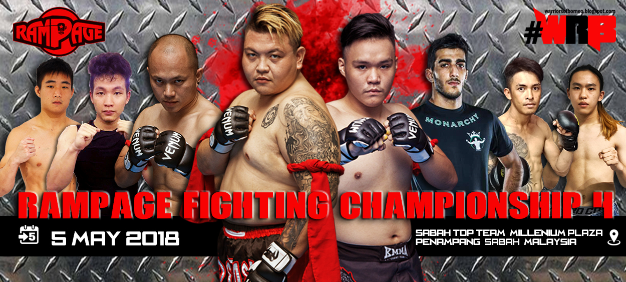 Warriors of Borneo blog: RAMPAGE 4 MMA CHAMPIONSHIP FULL FIGHT CARDS