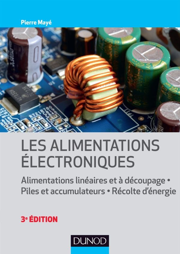 Les alimentations électroniques - Alimentations linéaires et a ...