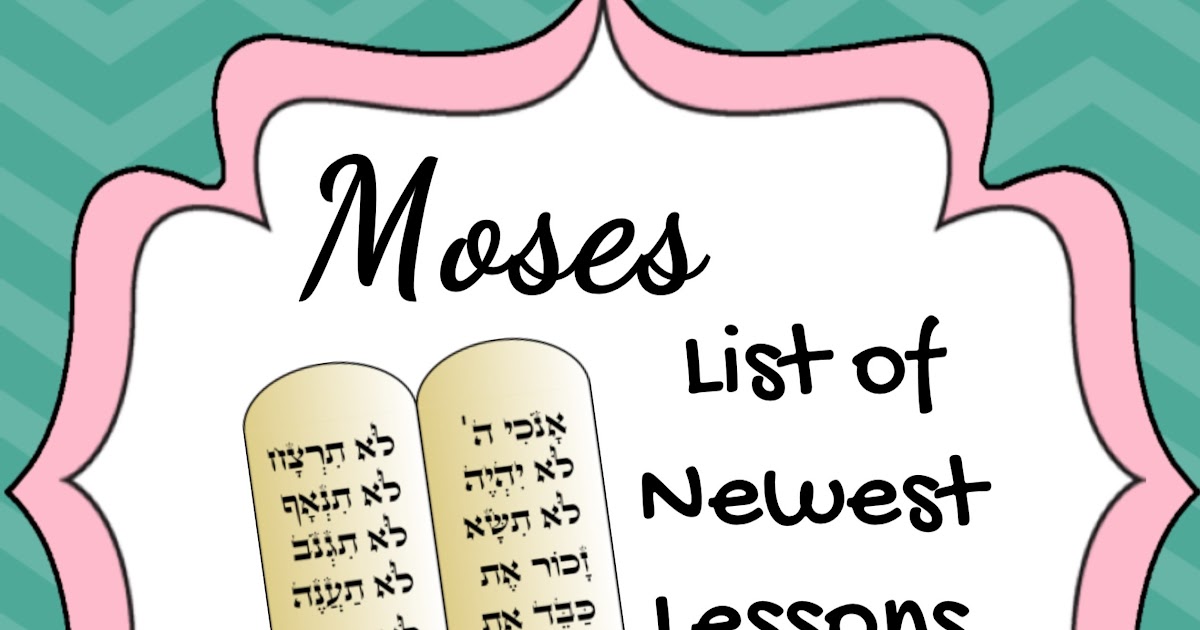 Moses Lesson List With Links | Bible Fun For Kids