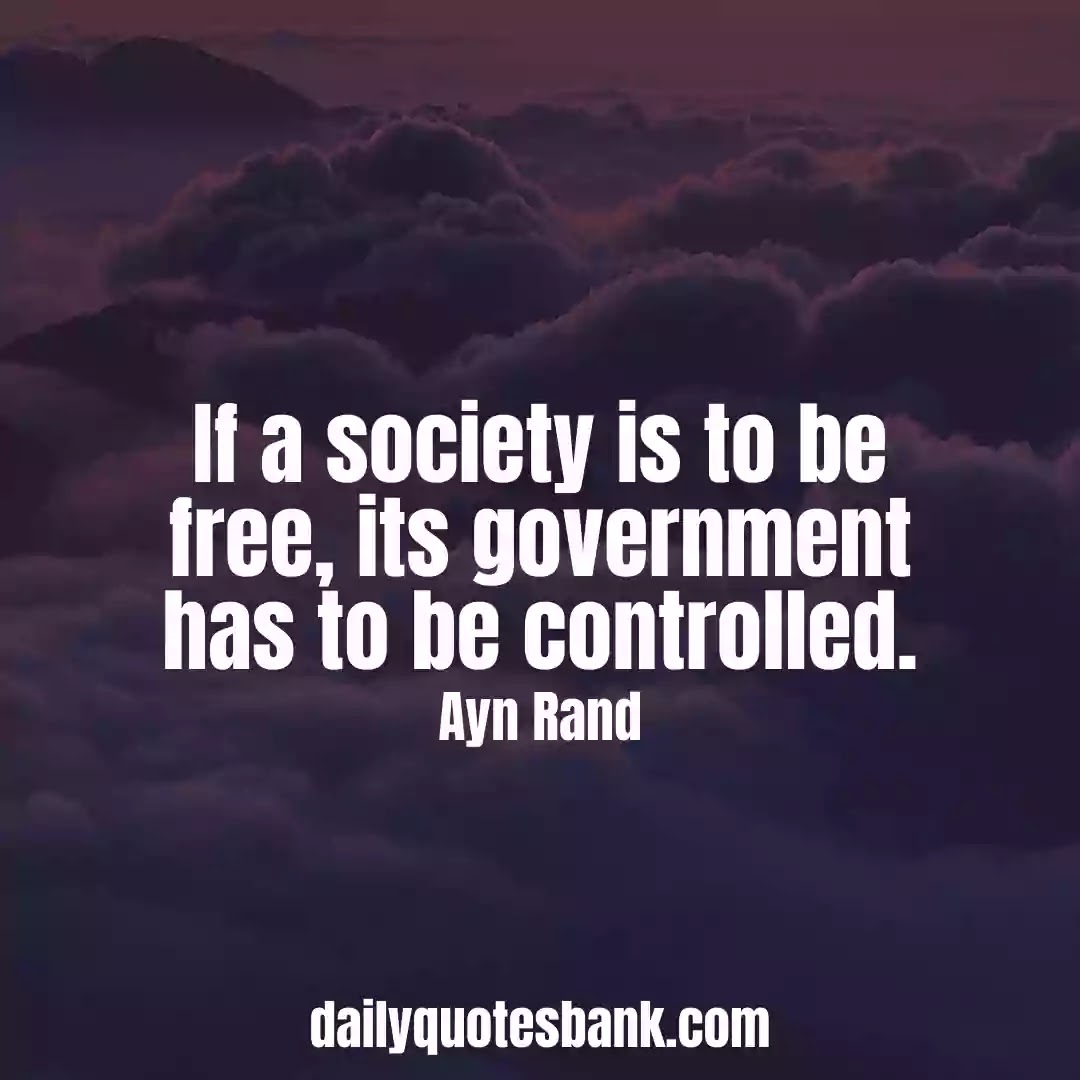 109 Ayn Rand Quotes On Life Lessons That Will Inspire Yourself