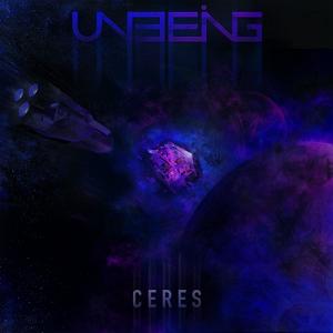 New Prog Releases: Unbeing "Ceres"