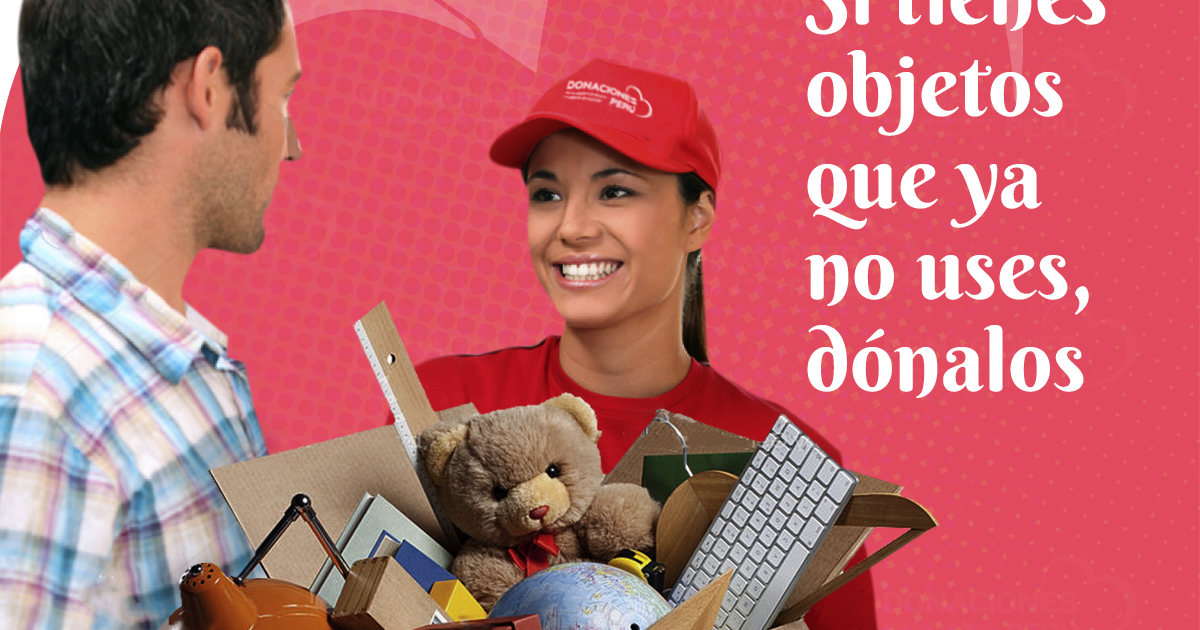 Donaciones Perú: Dona tus objetos en desuso