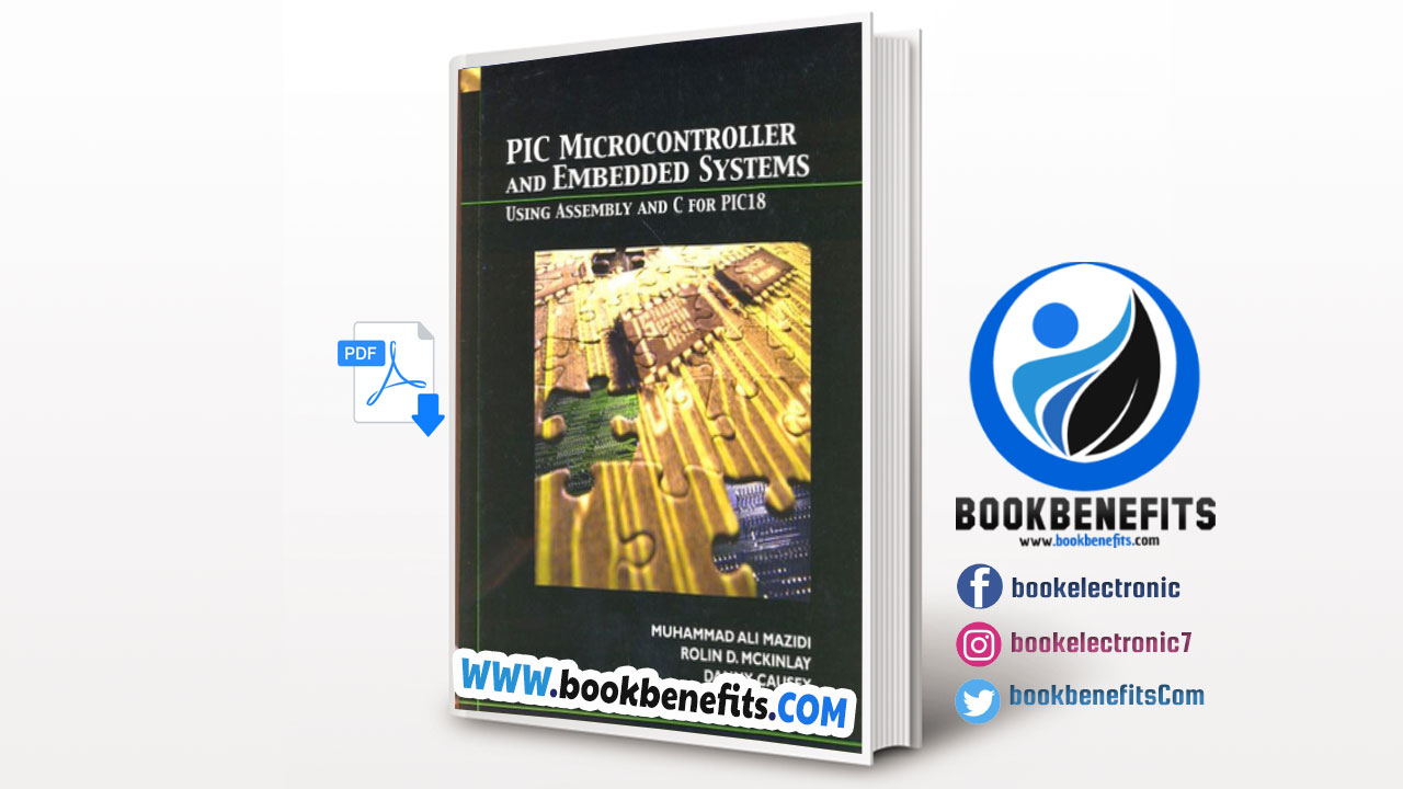 PIC Microcontroller And Embedded Systems Download PDF PIC Microcontroller And Embedded Systems Download PDF