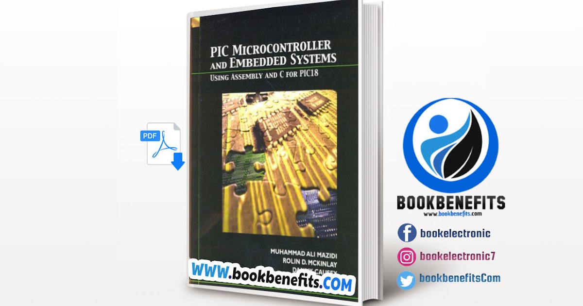 PIC Microcontroller And Embedded Systems Download PDF