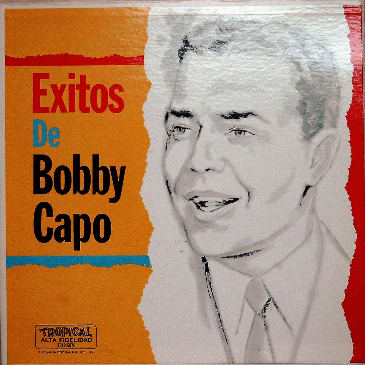 TROPICALES DEL RECUERDO: Éxitos De Bobby Capo