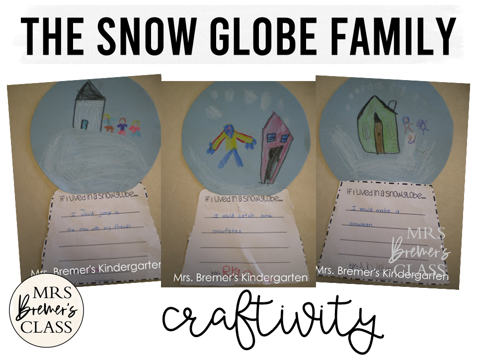 The Snow Globe Family | Mrs. Bremer's Class