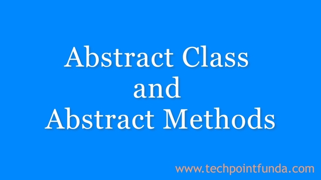 Abstract Class And Abstract Method C Tech Point Fundamentals