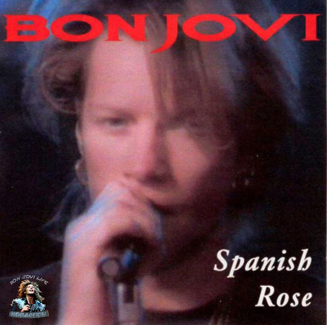 BON JOVI: 1993 - BON JOVI - SPANISH ROSE (LIVE, ESTADIO ANOETA, SAN ...