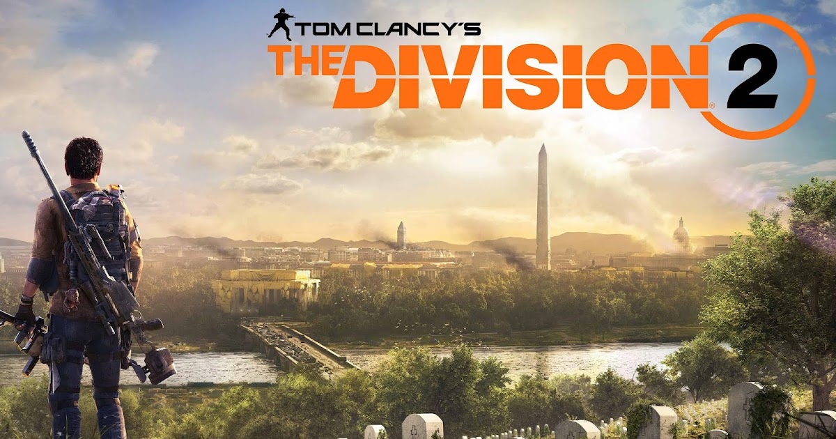 Prévia: The Division 2 (Multi) e Washington D.C. como o último bastião ...