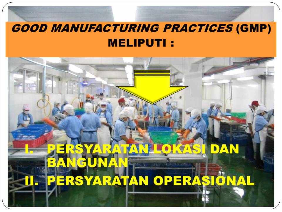 Penyuluhan Perikanan Online: PENERAPAN GMP/SSOP DI UPI SKALA UMKM