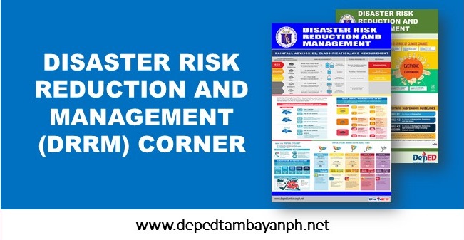 Disaster Risk Reduction Management (DRRM) Corner - Deped Tambayan