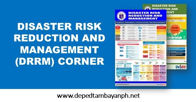 Disaster Risk Reduction Management (DRRM) Corner - Deped Tambayan