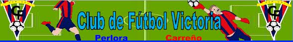 Club de Fútbol Victoria Perlora - Candás: El Club