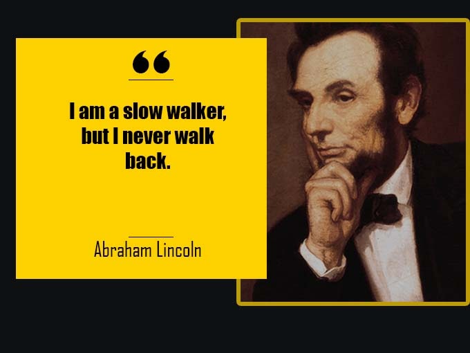 Abraham Lincoln Famous quotes and sayings - Motivational Quotes World