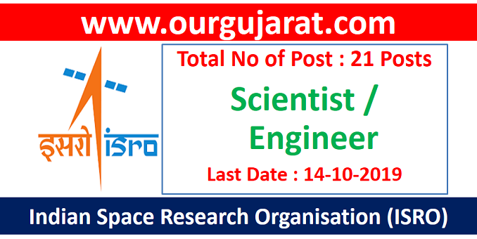 ISRO Recruitment for 21 Scientist / Engineer Posts 2019 ~ Ourgujarat ...