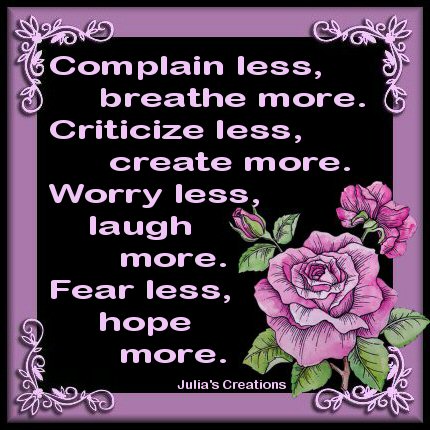 Julia's Creations: Complain less