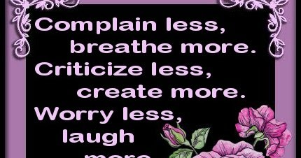 Julia's Creations: Complain less
