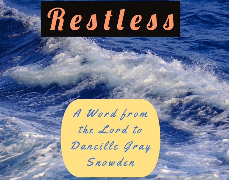 Restless - A Word From The Lord
