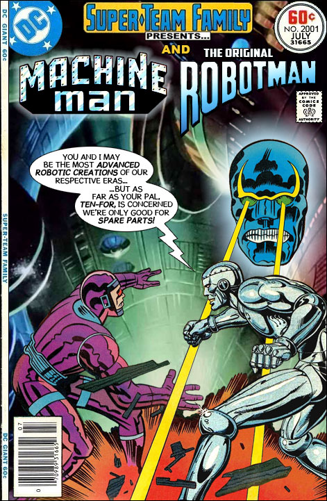Super-Team Family: The Lost Issues!: Machine Man and The Original Robotman