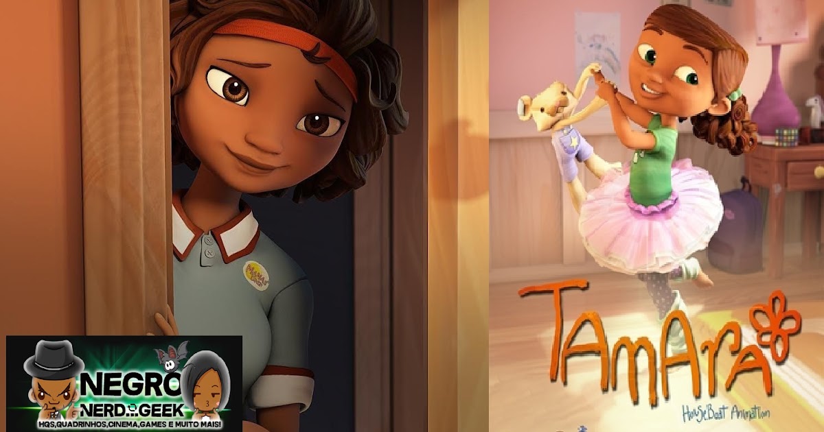 negrogeeknerd: TAMARA ( CURTA - METRAGEM ANIMADO )