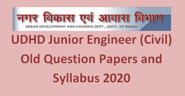 UDHD Junior Engineer (Civil) Old Question Papers and Syllabus 2020