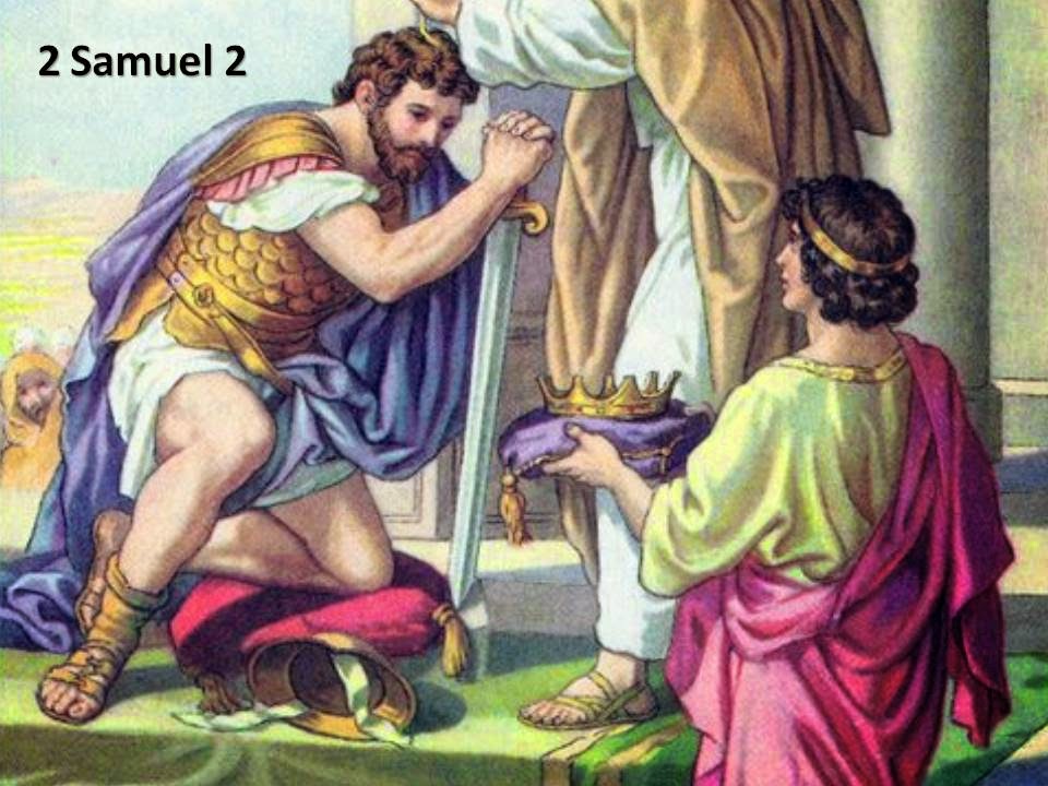 ANTOFAGASTA RELIGIOSA: LA BIBLIA: SAMUEL 2; CAPITULO 2