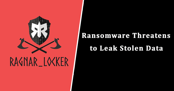 Ragnar Locker Ransomware Gang Threatens to Leak Stolen Data